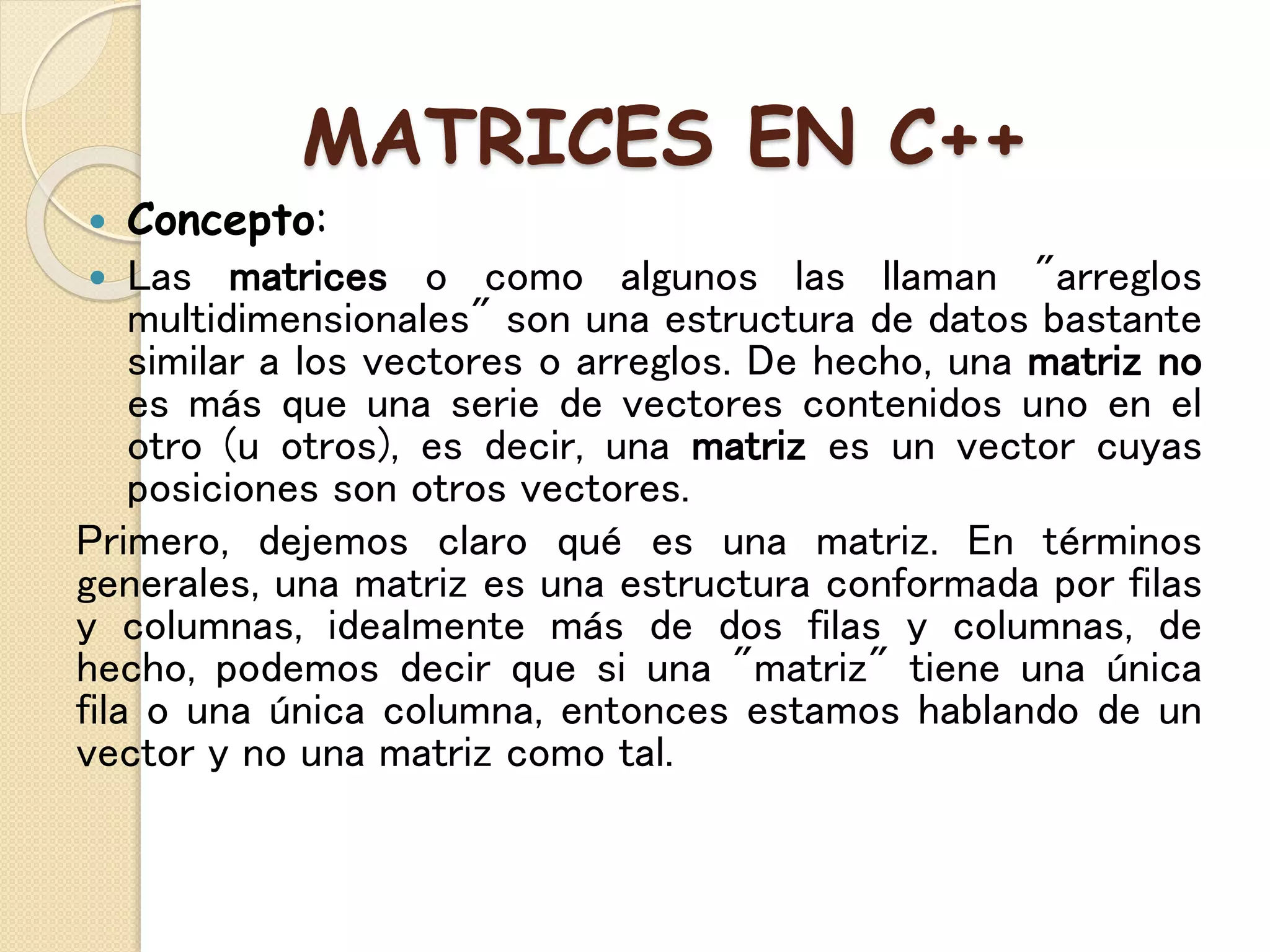 Matrices en c++ | PPTX | Programming Languages | Computing