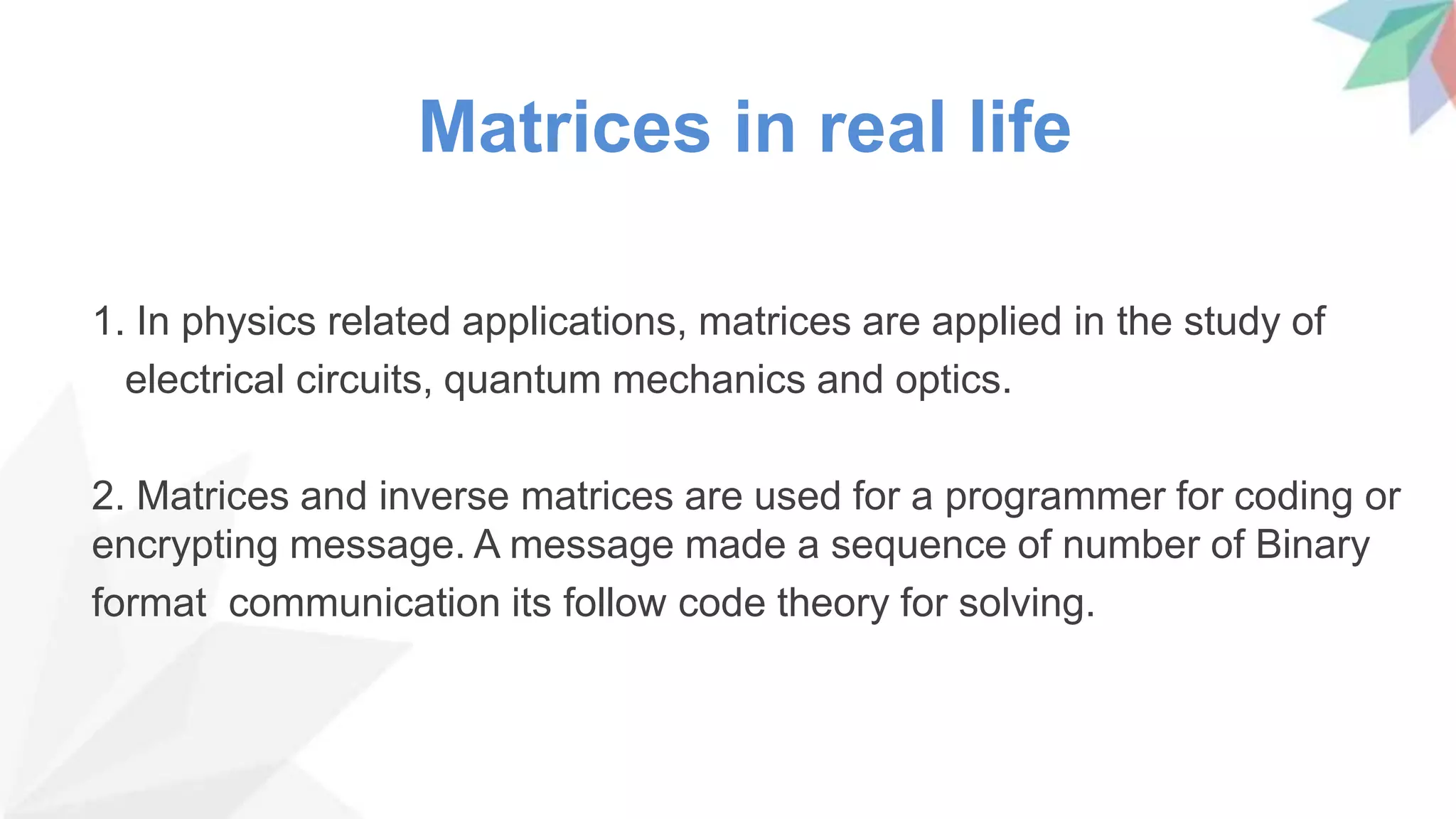 Application of Matrices in real life | PPTX | Physics | Science