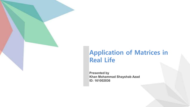 Application of Matrices in real life | PPTX | Physics | Science