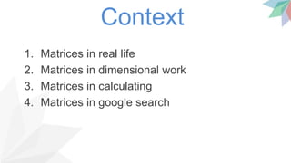 Application of Matrices in real life | PPTX