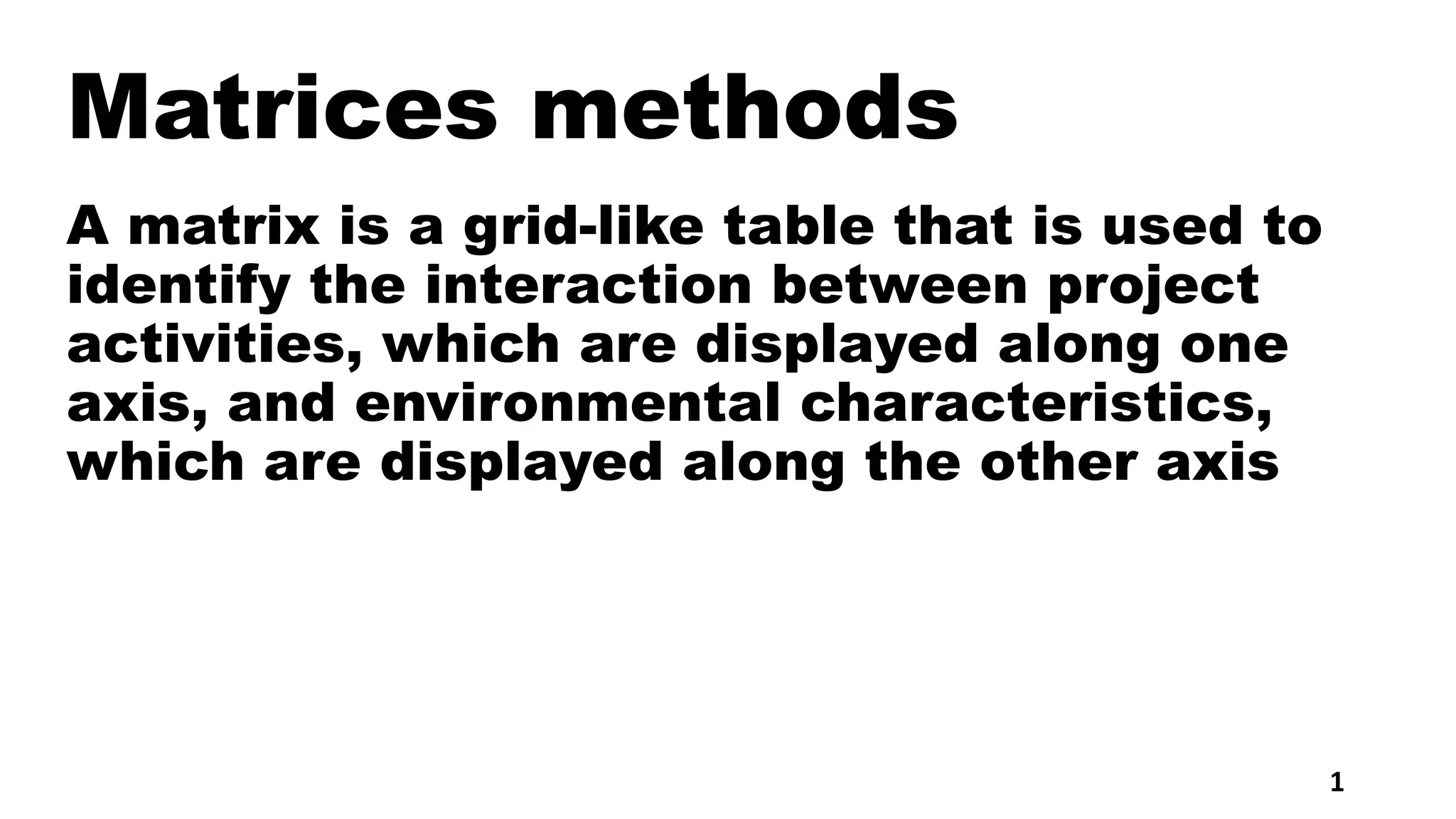 Matrices methods | PPTX | Environment | Science