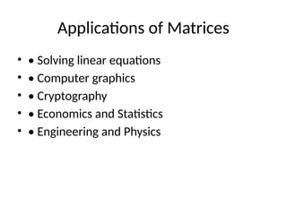 Matrices_introduction_of 8 th_Presentation.pptx