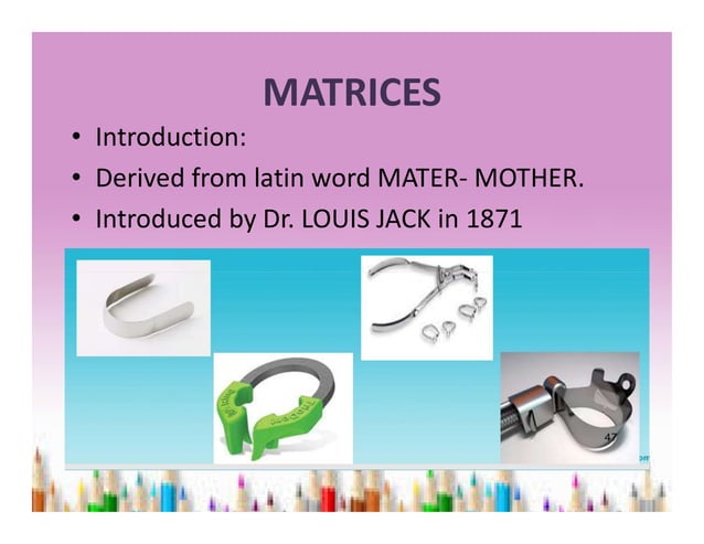 Matrices, retainers and wedges | PDF