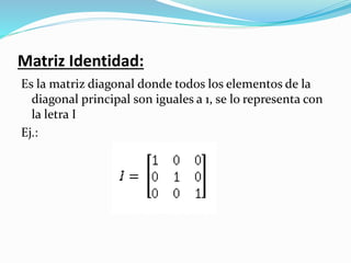 Matrices y determinantes | PPT