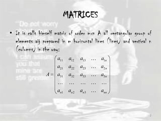 Matrices y determinants | PPTX