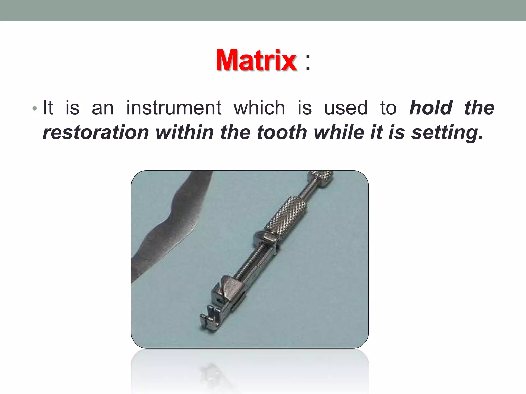 Matricing and tooth separation | PPTX