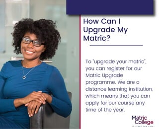 Matric Upgrade | PPT