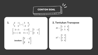 POWERPOINT MATRIKA DAN TRANSPOSE MATRIKS | PDF