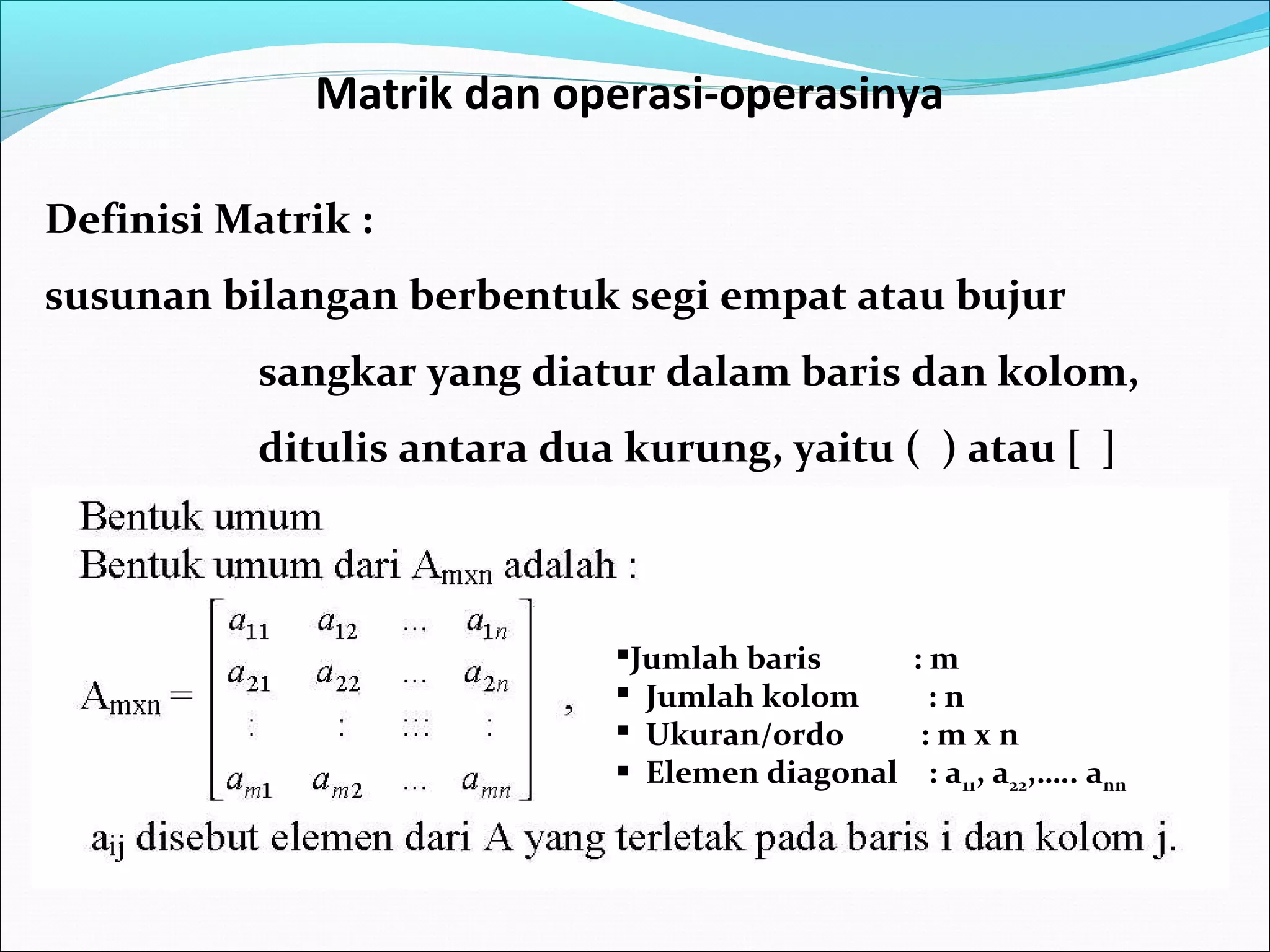 Matriks dan operasinya | PPT