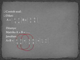 Unsur unsur Matriks | PPTX