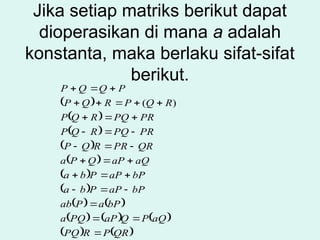 PENGERTIAN MATRIKS, ORDO, TRANSPOSE, KESAMAAN MATRIKS, DETERMINAN DAN INVERS MATRIKS | PPT