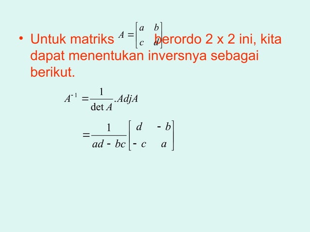 PENGERTIAN MATRIKS, ORDO, TRANSPOSE, KESAMAAN MATRIKS, DETERMINAN DAN ...
