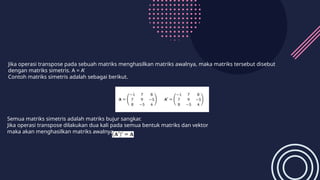 MATERI MARIKS Dan TRANSPOSE MATRIKS.pptx