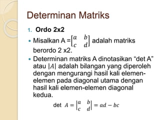Determinan Matriks dan Invers Matriks | PPTX