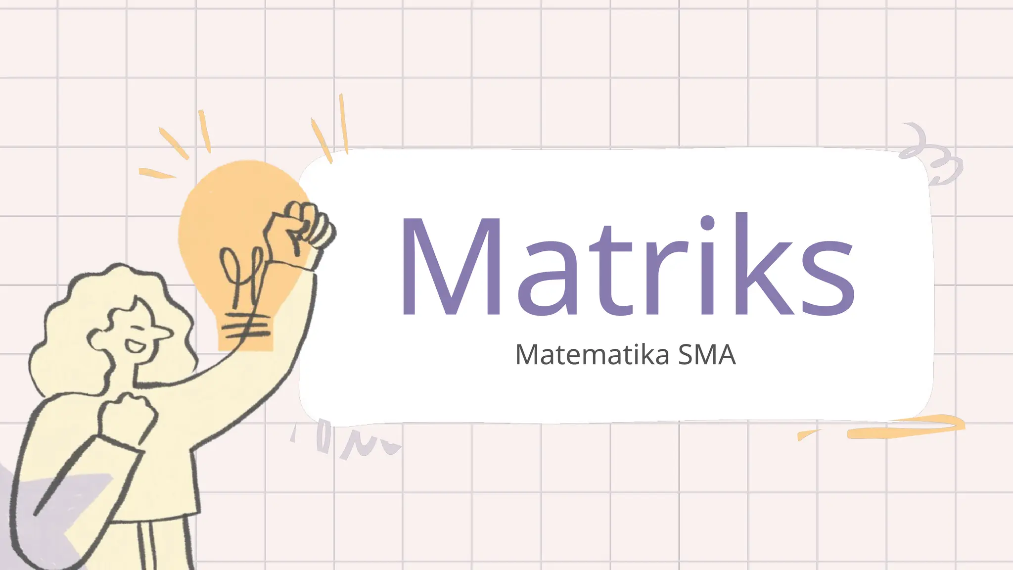 Matriks Matematika SMA Presentasi Edukasi Ungu Oranye Ilustratif.pptx