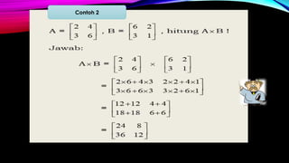 MATRIKS PPL.pptxMatriks adalah susunan bilangan yang disusun dalam bentuk persegi panjang ...