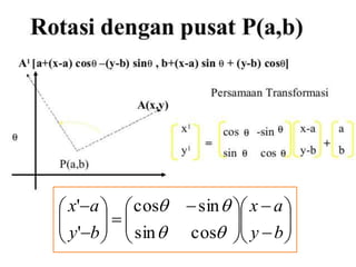 Matriks rotasi dengan pusat p (a,b) | PPTX