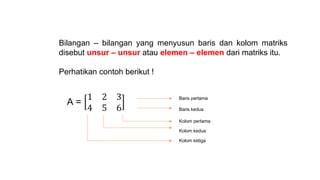 Pertemuan 1 Pembelajaran Matriks dan JENIS-JENIS | PPT
