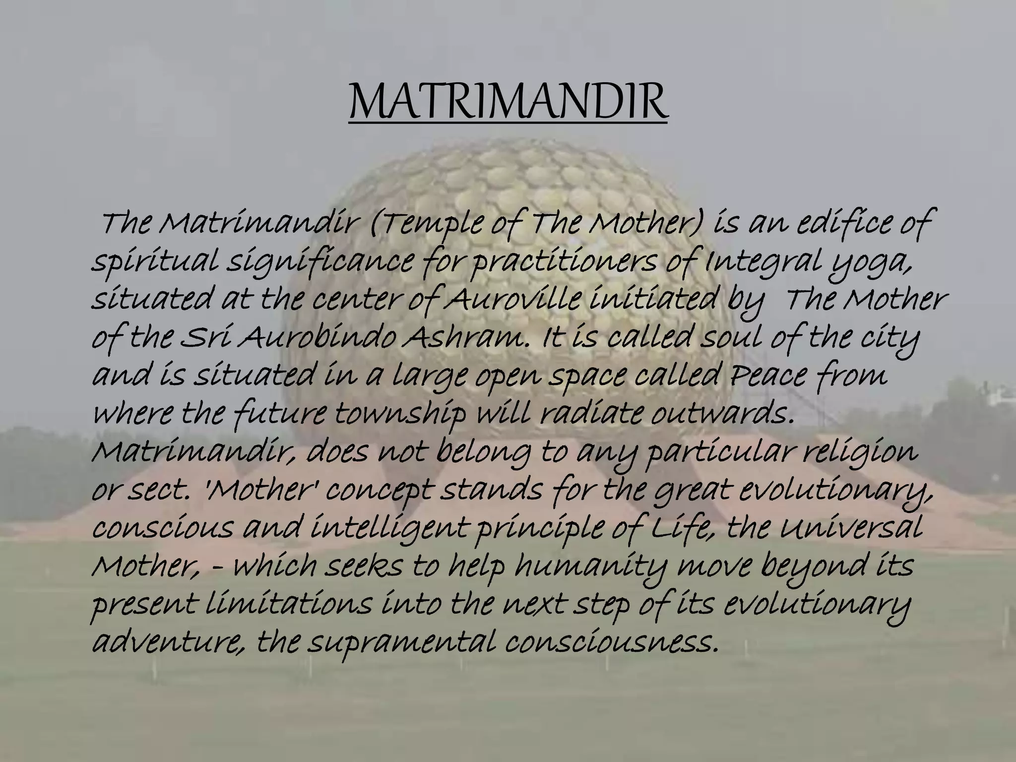 Matrimandir final | PPTX