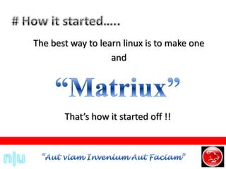 Matriux What and How? | PPTX