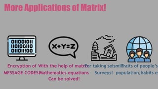 Applications of Matrix | PPTX
