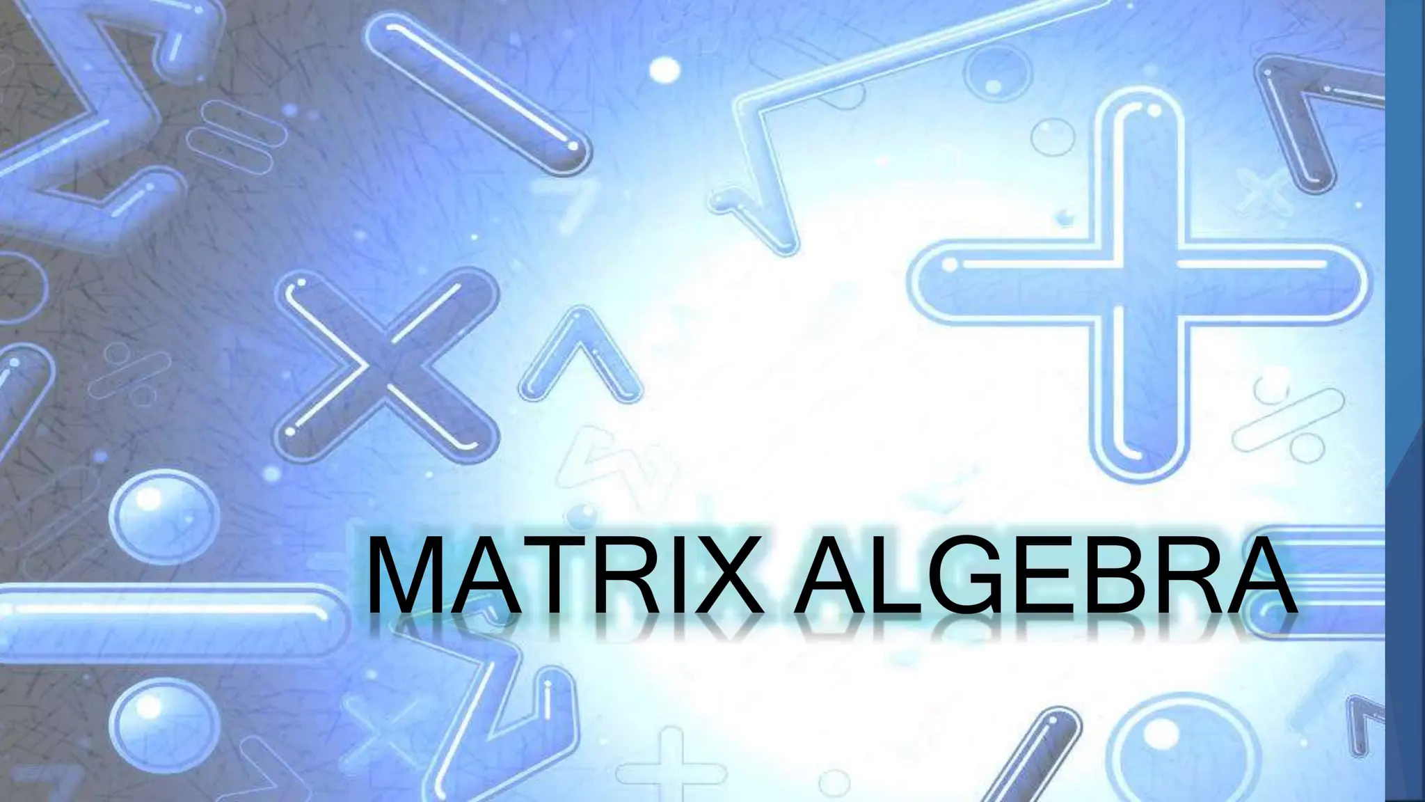 introduction-MATRIX-algebramathematics .pptx
