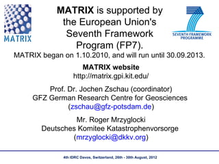 Multi-hazard and multi-risk assessment methods for Europe: the MATRIX ...
