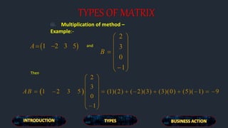 Matrix and it's application | PPT