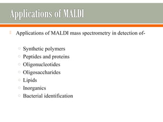 Matrix Assisted laser desorption Ioization technique by Anubhav singh ...