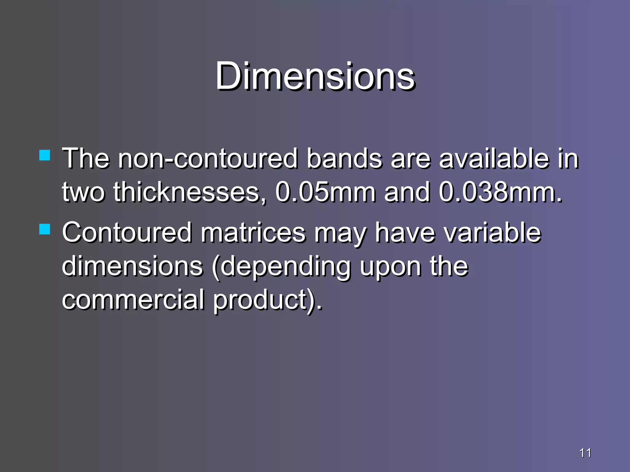 Matrix bands | PPT