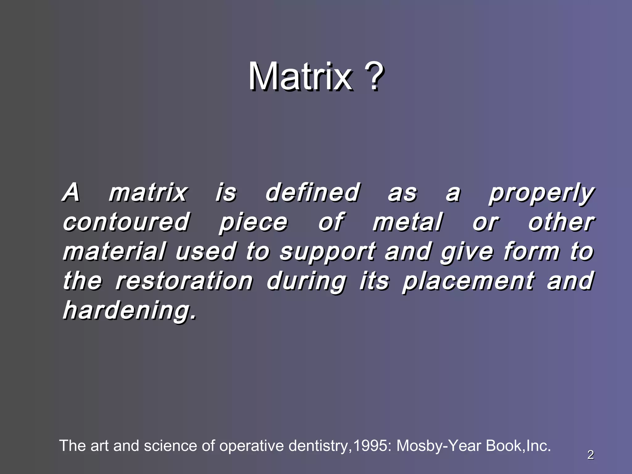 Matrix bands | PPT