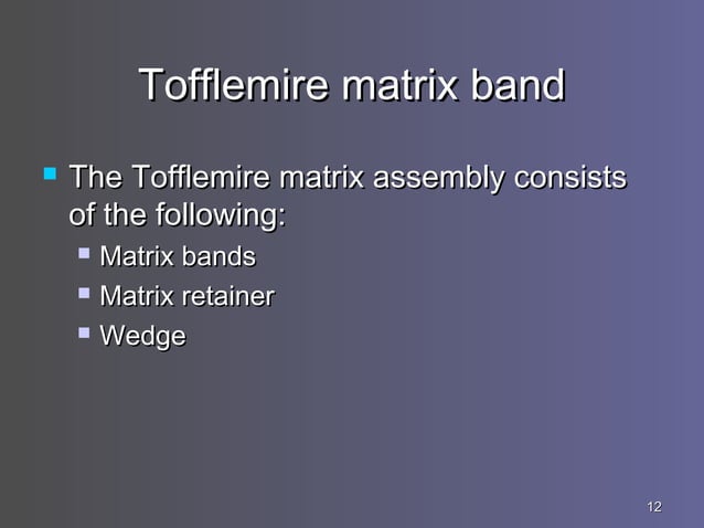 Matrix bands | PPT