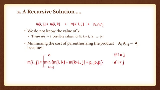 Matrix chain multiplication in design analysis of algorithm | PPTX