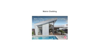 Matrix Cladding | Modern and Durable Panel by James Hardie | PPTX