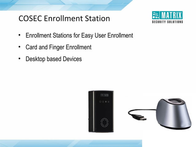 Matrix Security Solutions: COSEC - Access Control and Time-Attendance | PPT