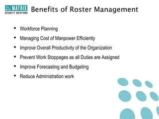 Roster Management Module (RSM)