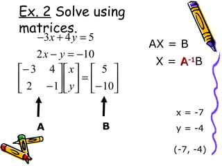 Matrix equations and inverses honors | PPT