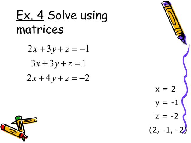 Matrix equations and inverses honors | PPT