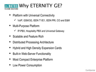 Matrix Telecom Solutions: ETERNITY GE - IP-PBX | PPT