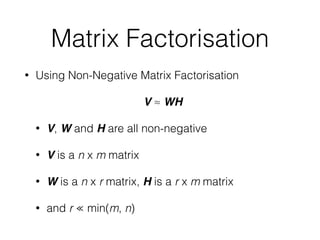 Matrix Factorisation (and Dimensionality Reduction) | PDF