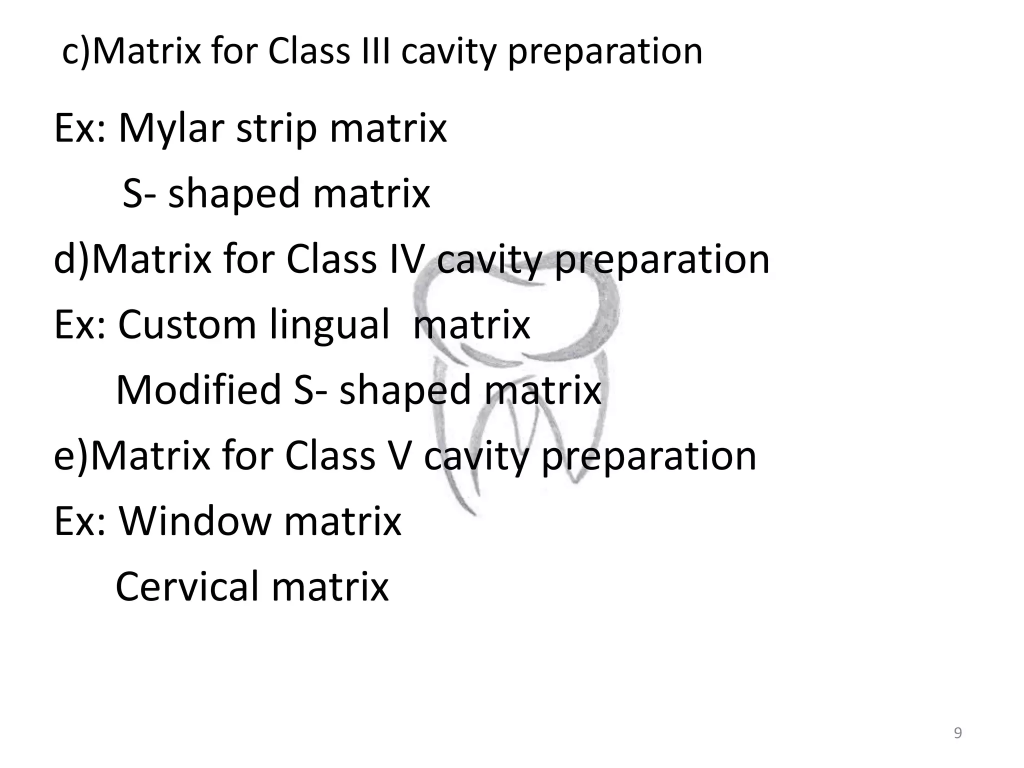 Matrixing and wedges | PPTX