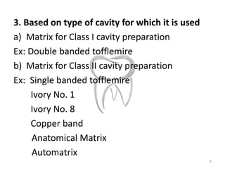 Matrixing and wedges | PPTX