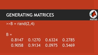 Matrix Manipulation in Matlab | PPSX