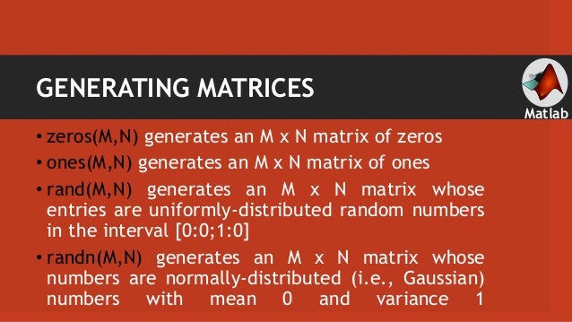 Matrix Manipulation in Matlab Matrix Manipulation in Matlab