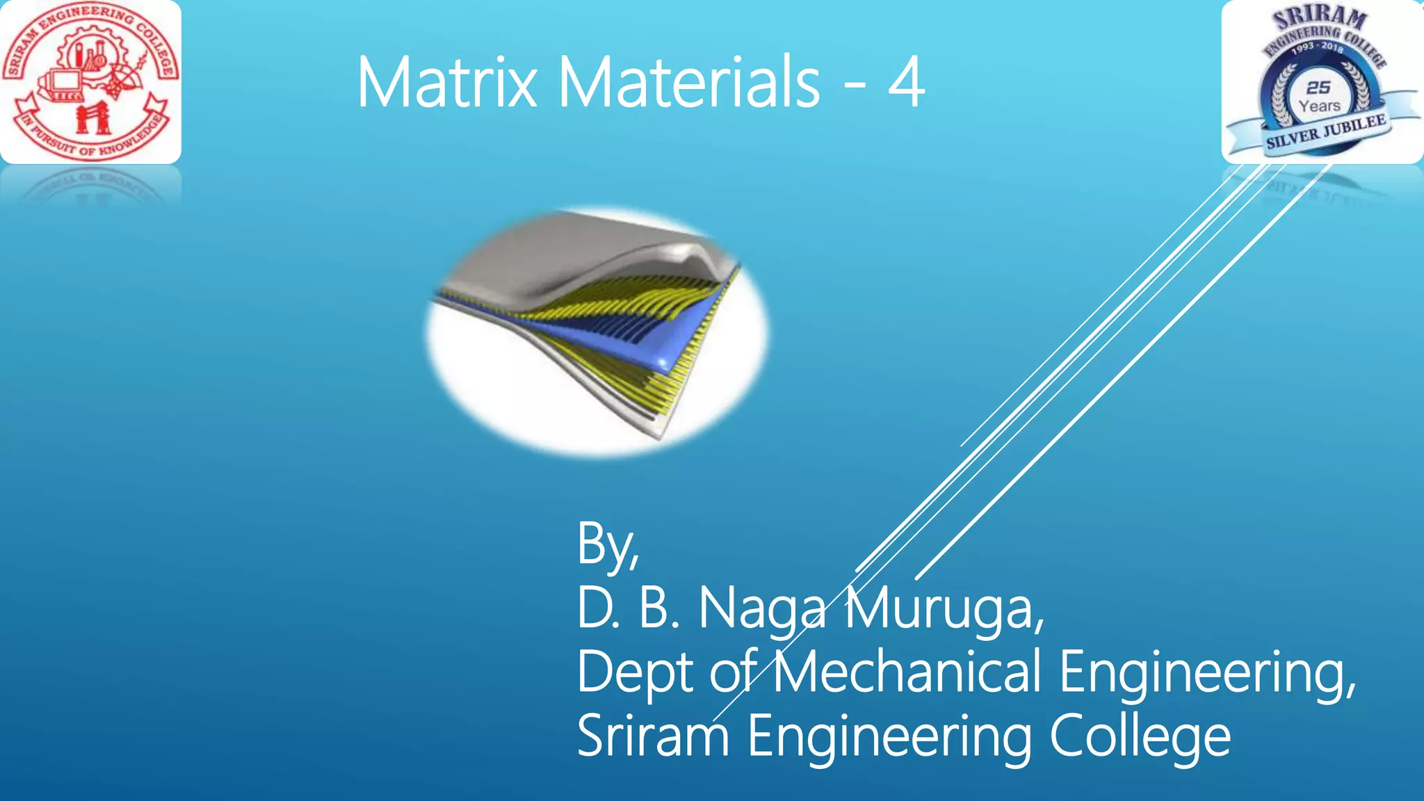 Matrix materials 4 | PPTX