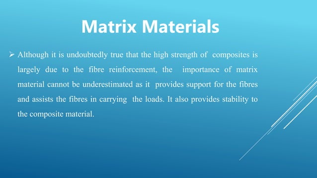 Matrix materials 4 | PPT