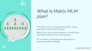 What is Matrix MLM plan? How Does it Work? | PDF
