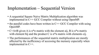 MAtrix Multiplication Parallel.ppsx | Computing | Technology & Computing
