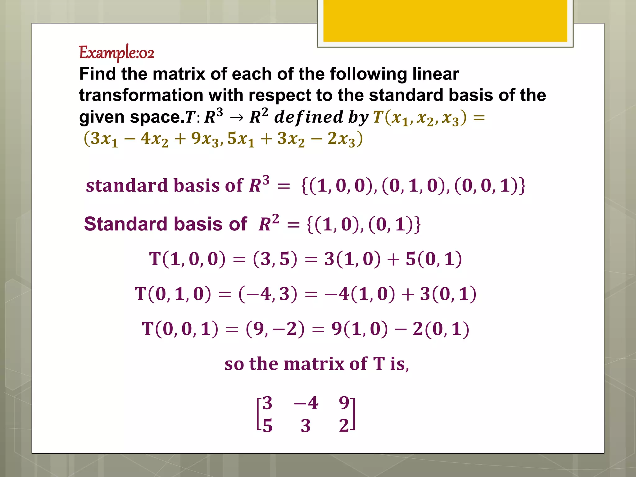 Matrix of linear transformation | PPTX