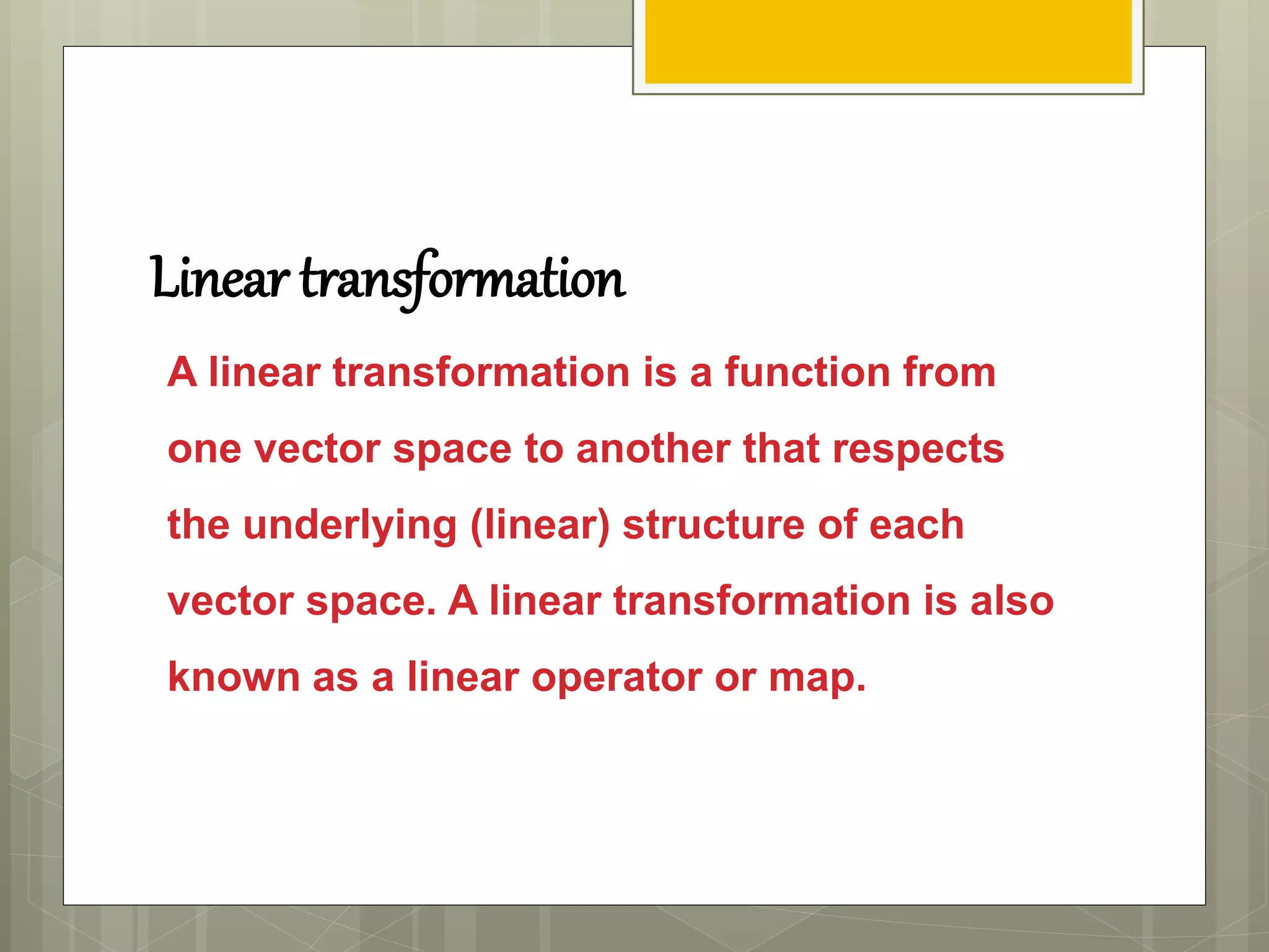 Matrix of linear transformation | PPTX